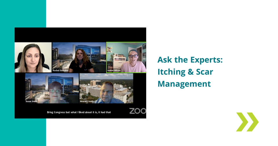 VIDEO: Ask the Experts: Itching & Scar Management